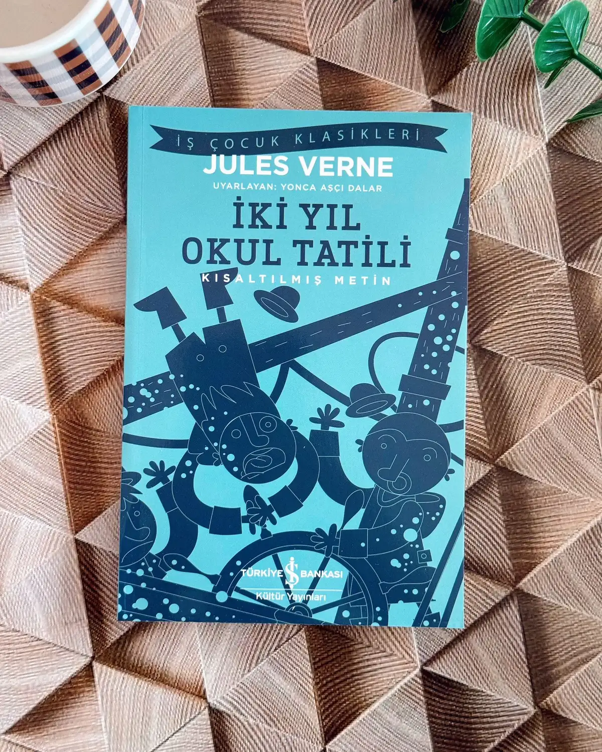 Türkiye İş Bankası Kültür Yayınları İki Yıl Okul Tatili – Kısaltılmış ...